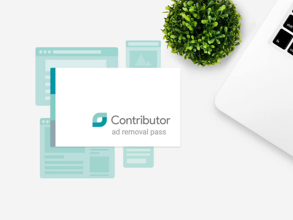 Google Contributor resurfaces as a subscription management platform ...